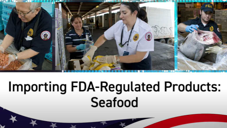 FDA Releases Video Detailing Requirements for Seafood Imports | Food Safety