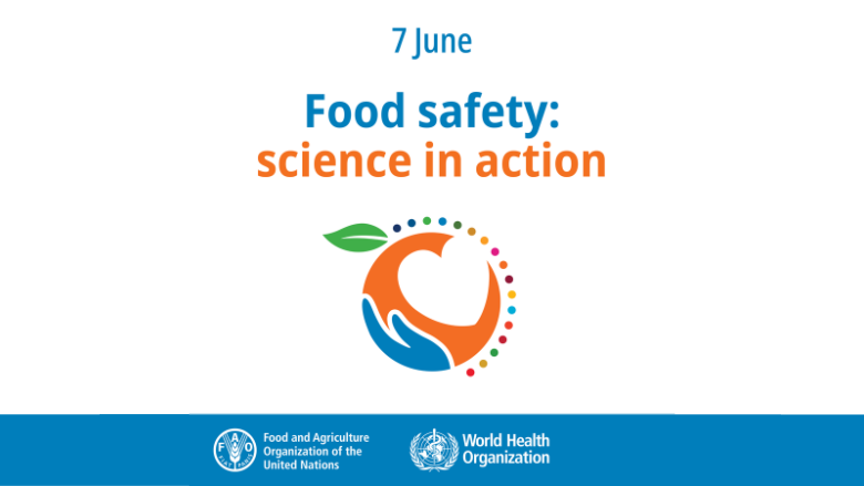 Theme of 2025 World Food Safety Day Revealed: ‘Science in Action’