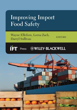 Improving Import Food Safety | Food Safety Magazine